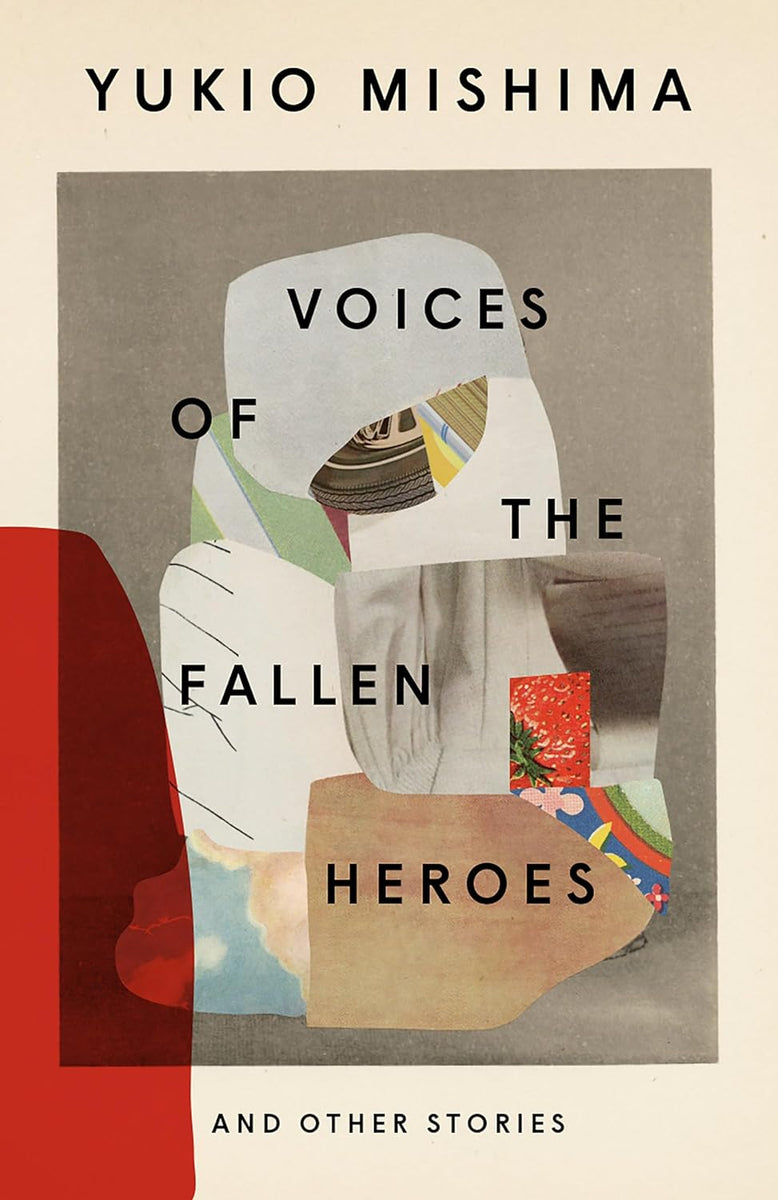 Voices of the Fallen Heroes: And Other Stories by Yukio Mishima – Page & Turner